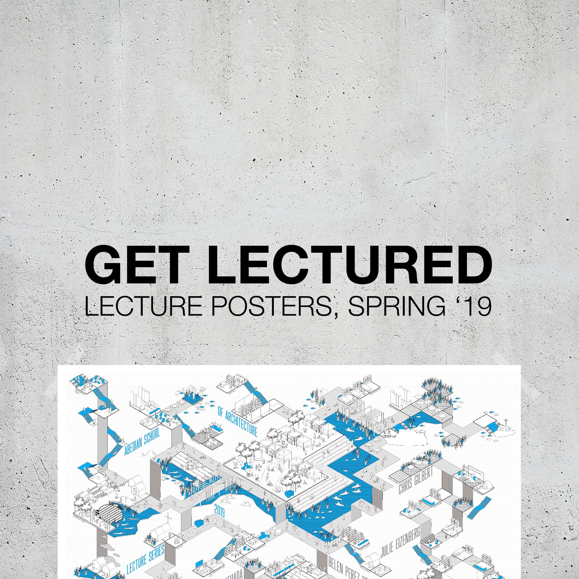 The most popular Spring '19 architecture school lecture poster is ...