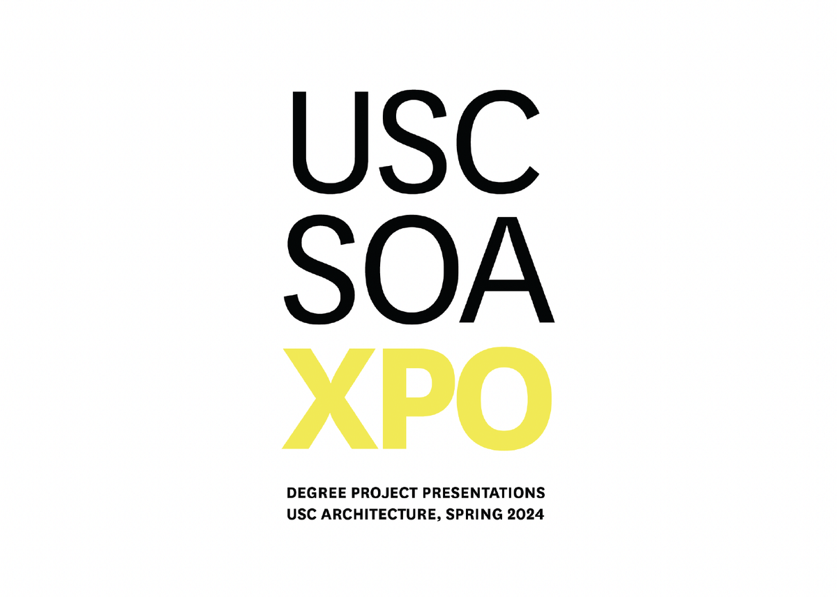 XPO 2024 - Exhibition of Final Thesis Work | University of Southern ...