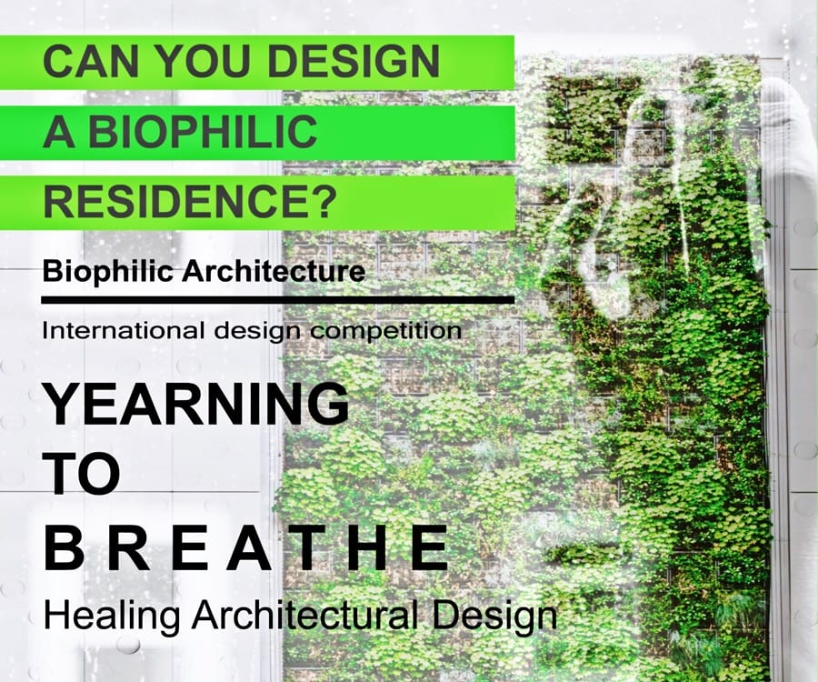 YEARNING TO BREATHE - International ‘Biophilic - Urban Residence ...