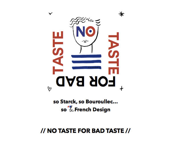 No Taste For Bad Taste