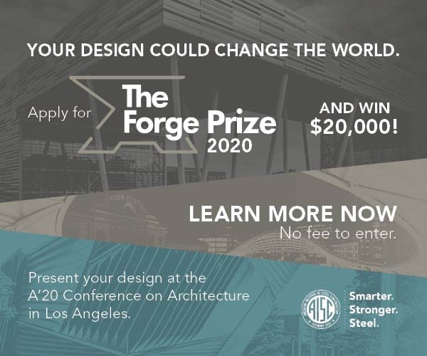 The Forge Prize: 2020 AISC Vision in Steel for Architectural Excellence ...