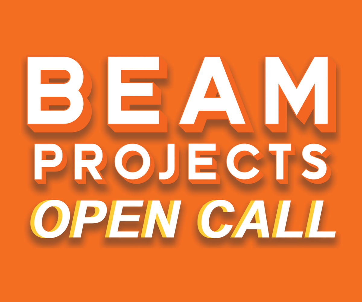 Beam Projects Open Call 2023