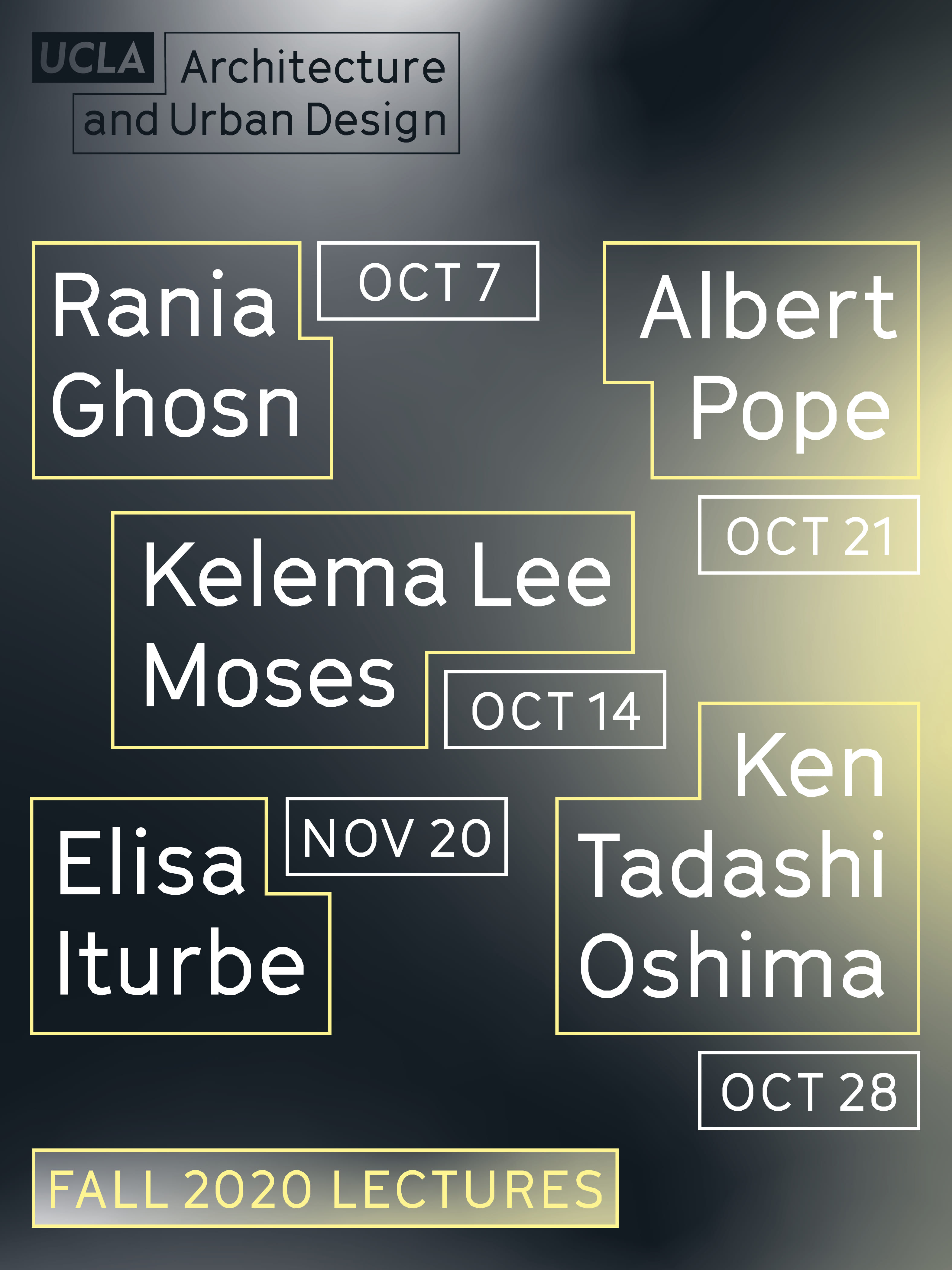 Get Lectured: UCLA, Fall '20 | News | Archinect
