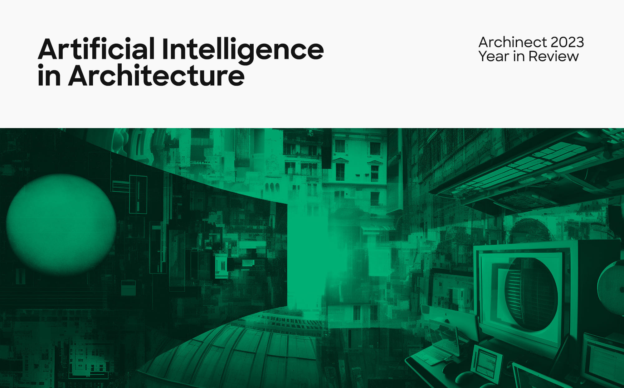 Looking back at our in-depth exploration of artificial intelligence in 2023 | News | Archinect