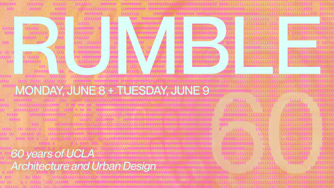 UCLA Architecture and Urban Design toasts its 60th anniversary with ...