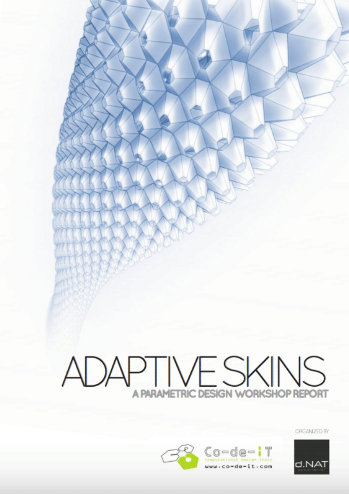 Parametric design workshop | Adaptive Skin | RAW-NYC Architects | Archinect