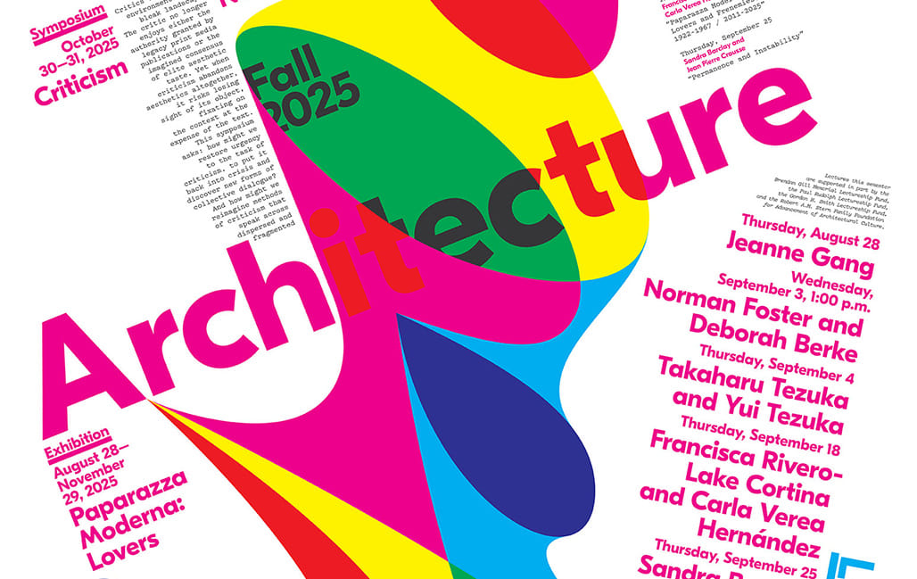 Get Lectured: Yale University, Fall '25 | News | Archinect