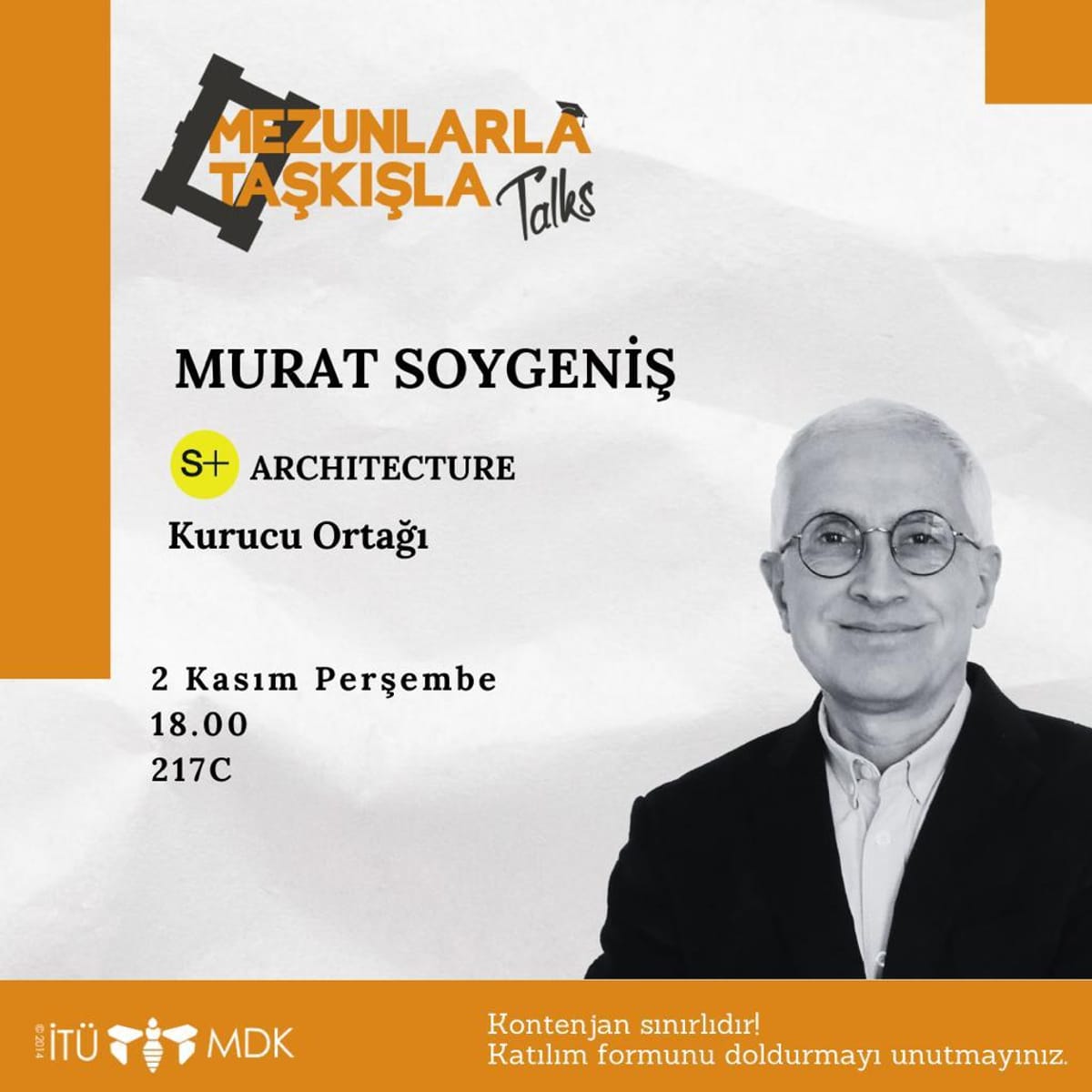 Mezunlarla Taskisla / Talks guest is Murat Soygenis FAIA | S+ ...