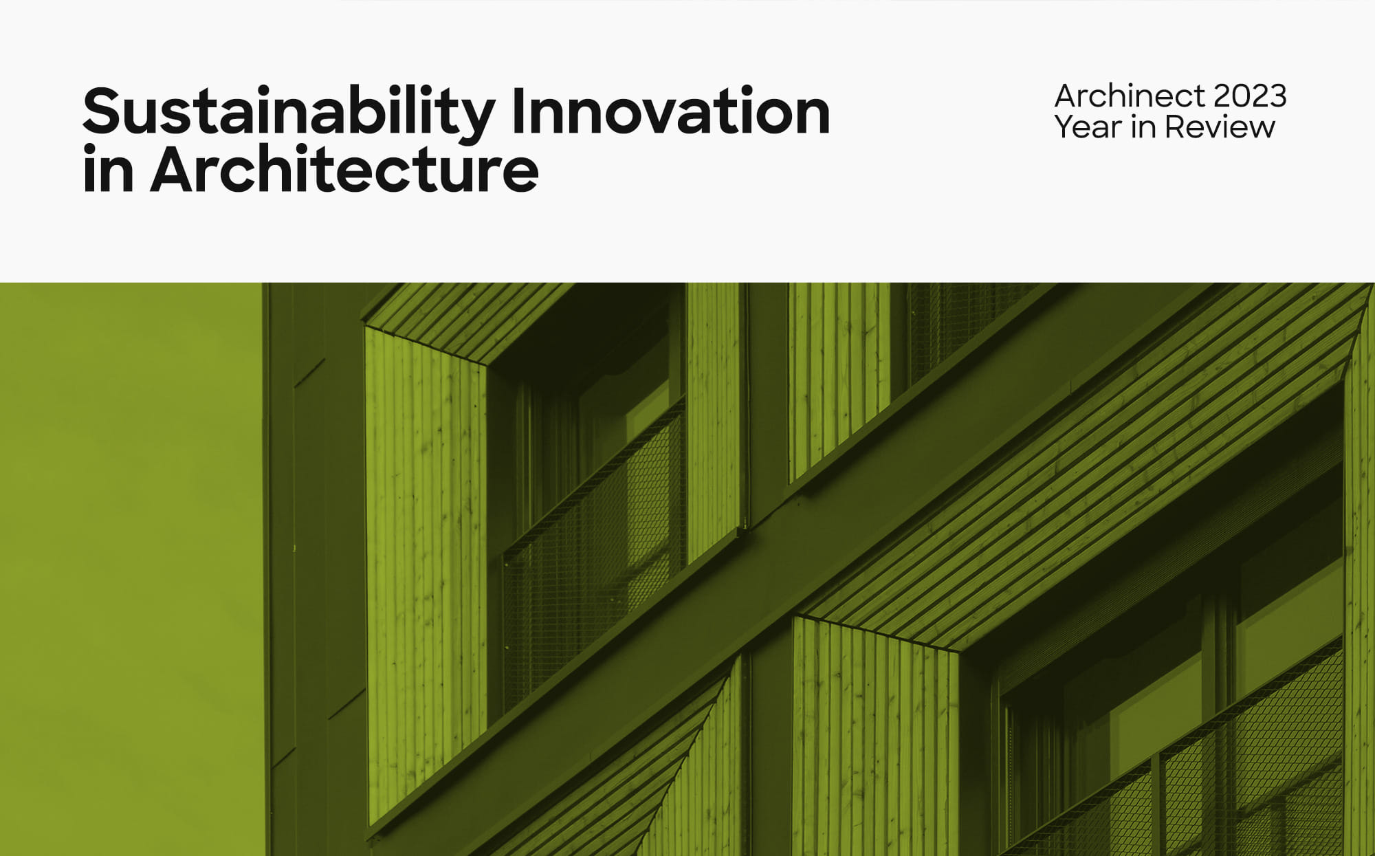 Architecture's top green projects and sustainability innovations in ...