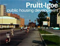 Trailer – The Pruitt-Igoe Myth: an Urban History | News | Archinect