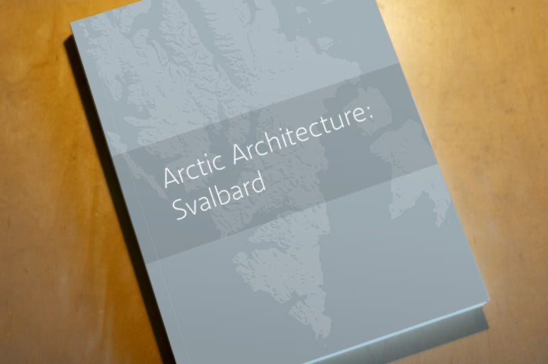 Arctic Architecture: Svalbard | News | Archinect