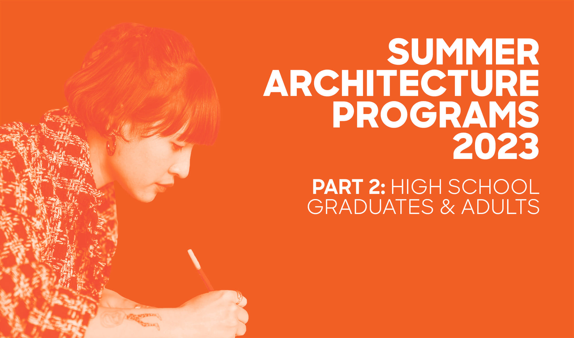 2023 Summer Architecture Programs, Workshops, and Intensives for Adults ...