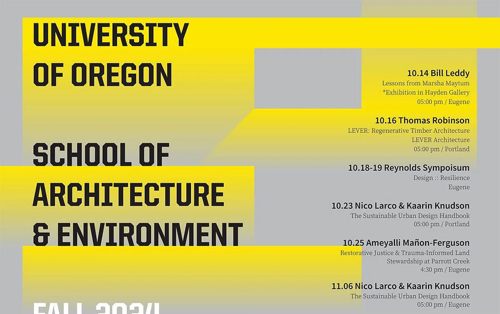 Get Lectured: University of Oregon, Fall '24 | News | Archinect