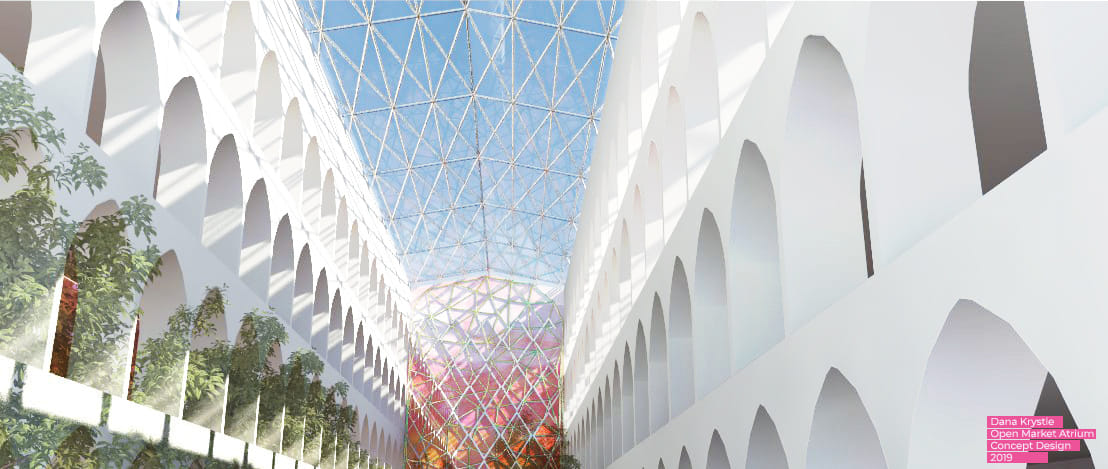 OPEN MARKET ATRIUM | CONCEPT DESIGN | Dana Krystle | Archinect