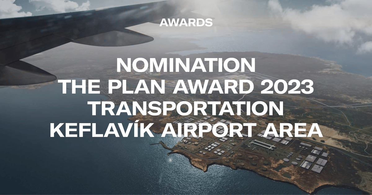 KCAP’s Master Plan for the K64 Keflavík Airport Area Shortlisted for ...