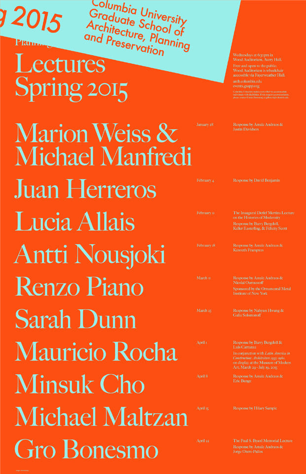 Get Lectured: Columbia GSAPP, Spring '15 | News | Archinect