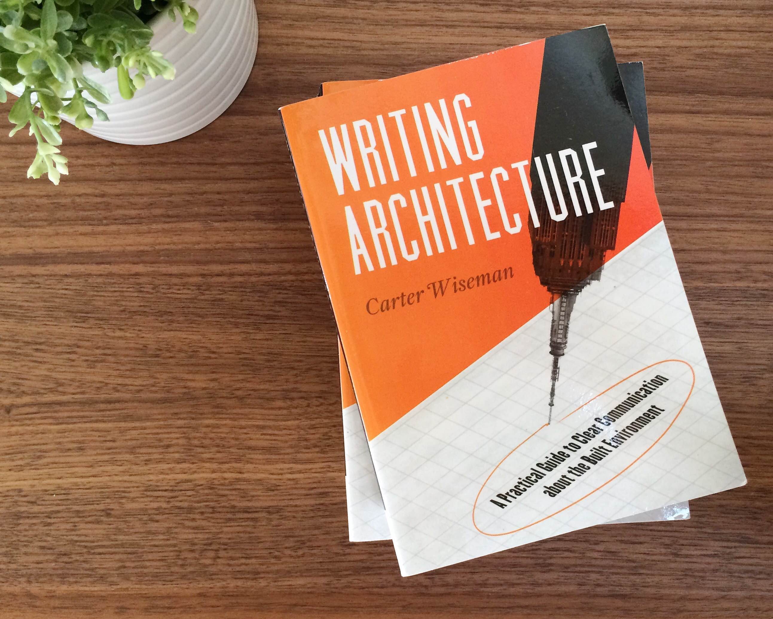 Win a copy of "Writing Architecture", a practical guide to sharpening ...