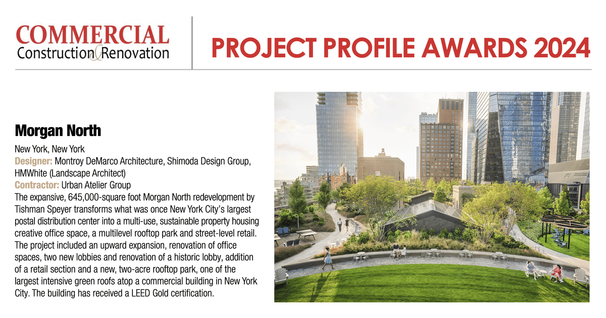 The Redevelopment of the Historic USPS Morgan North Receives 2024 ...