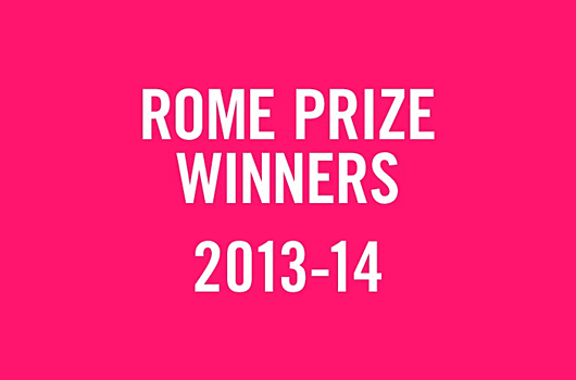 American Academy in Rome Announces 2013-2014 Rome Prize Winners | News ...