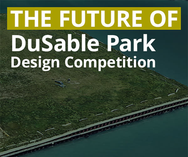 The Future of DuSable Park — Design Competition