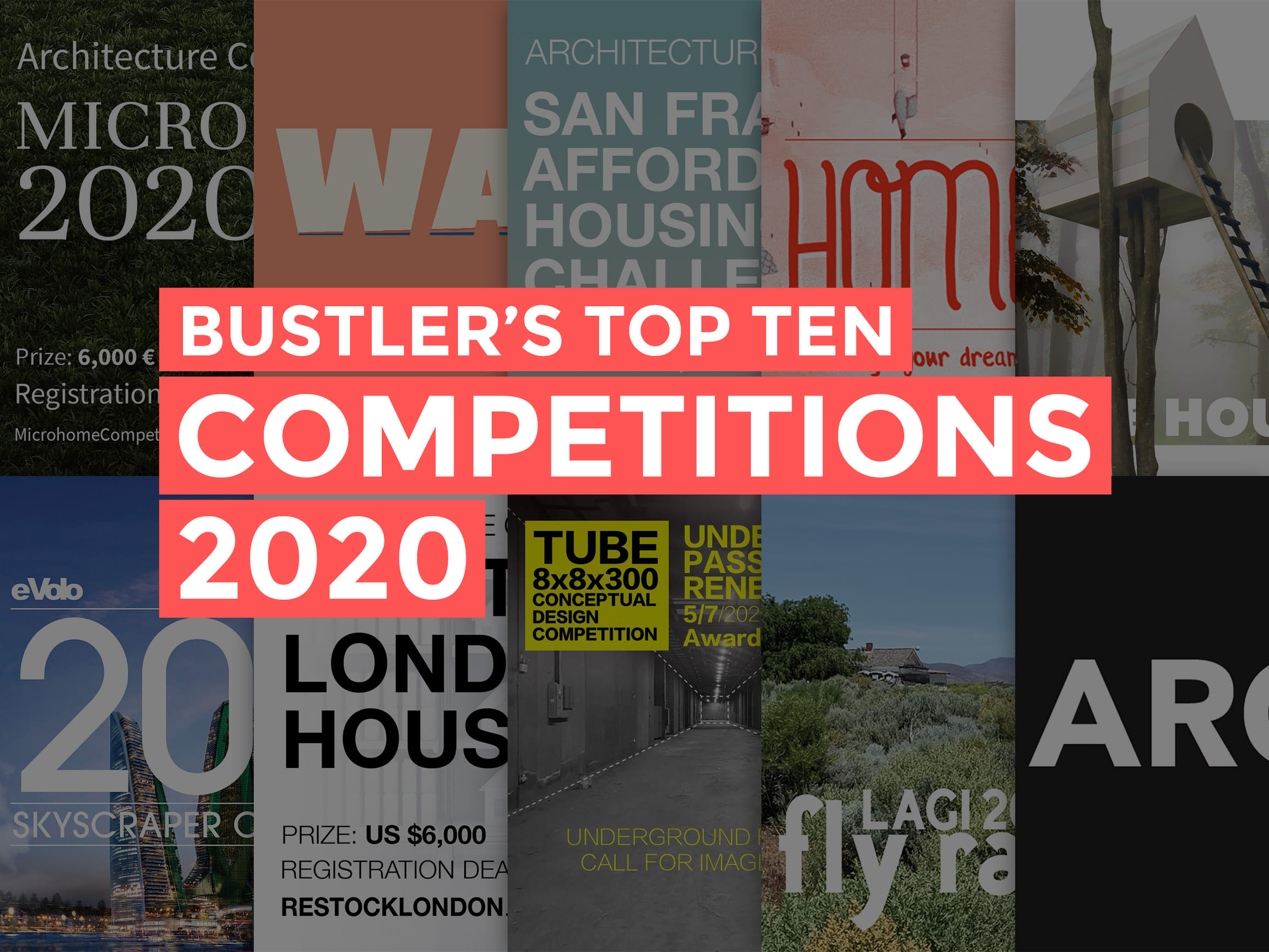 Bustler's Top 10 Architecture Competitions of 2020