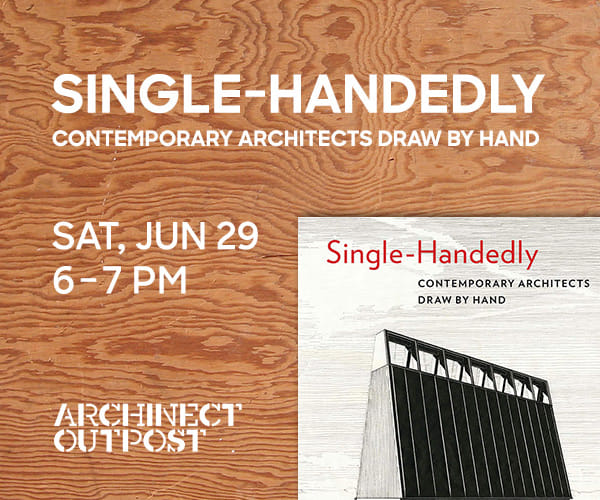 Single-Handedly: Contemporary Architects Draw by Hand (book launch)