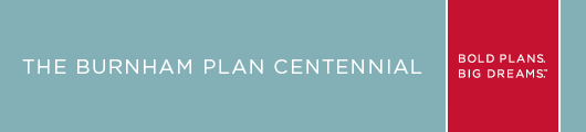 The Burnham Plan Centennial