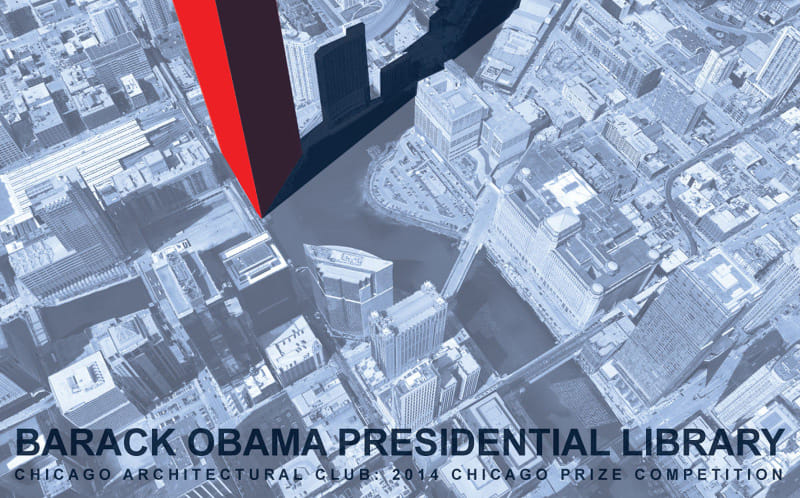 CALL FOR ENTRIES: What do you think the Obama Presidential Library ...