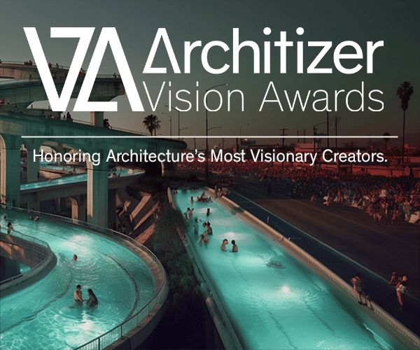 Architizer Vision Awards: Honoring architecture’s most visionary creators.