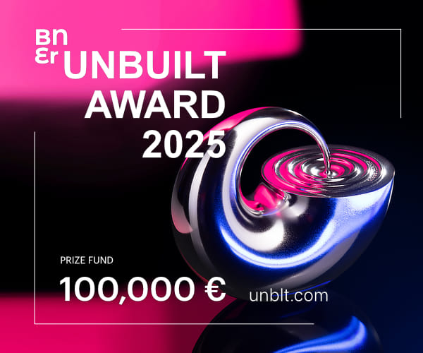 100,000 € Prize / Buildner's Unbuilt Award 2025