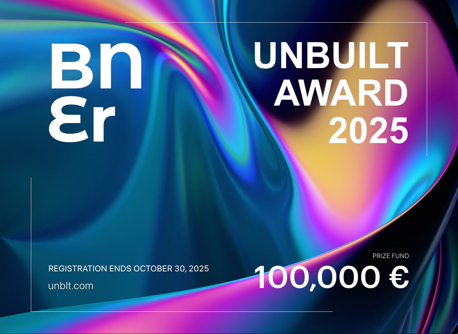 100,000 € prize Buildner's Unbuilt Award 2025 three days until the ...
